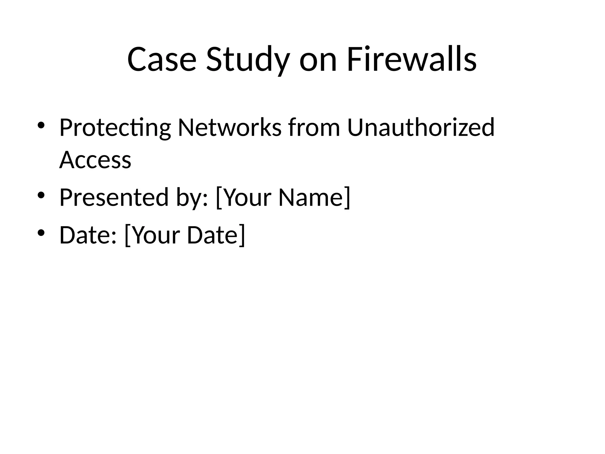 Case_Study_onFirewallcxcxcxcxcxccxs.pptx