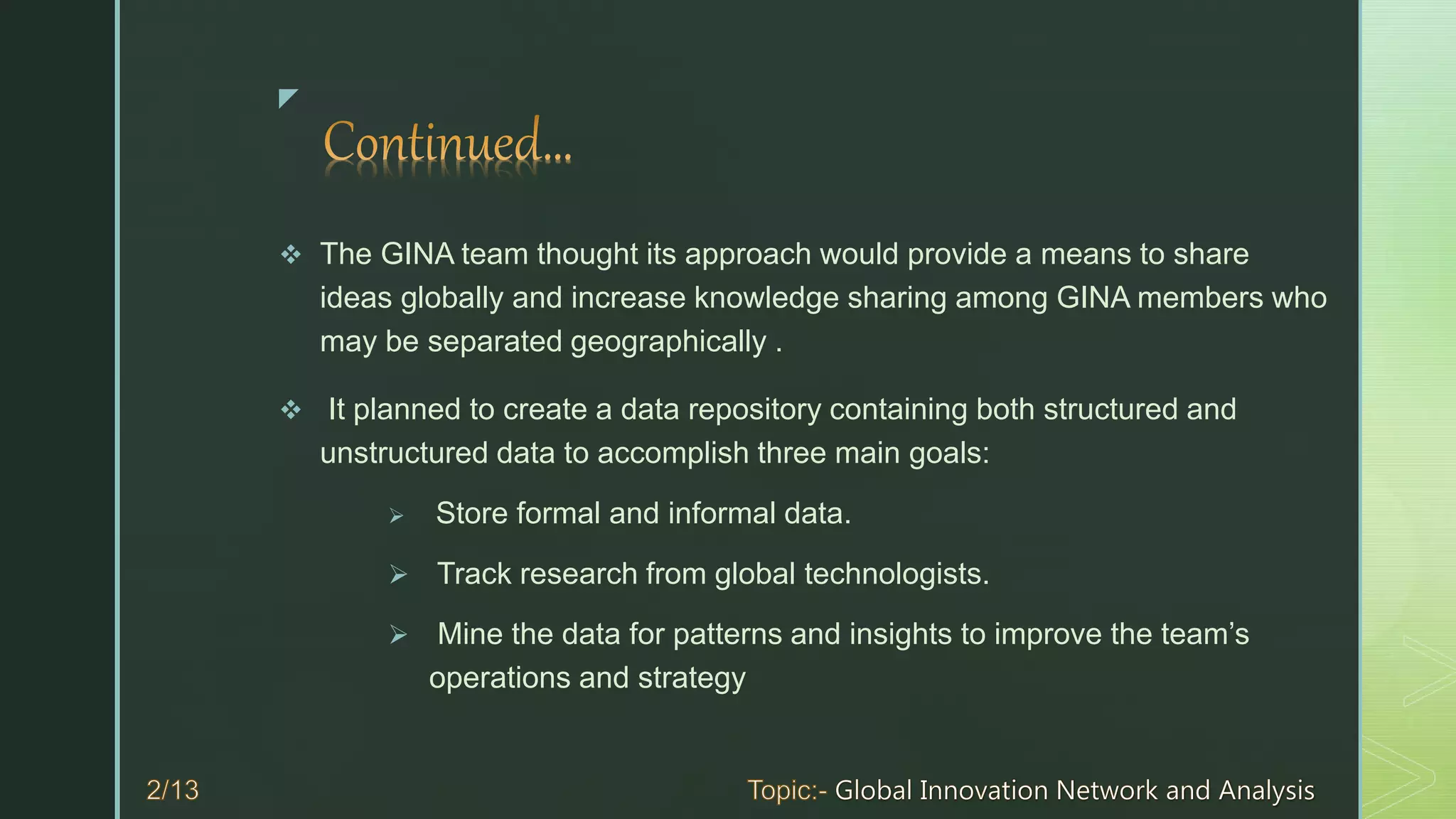Case study on gina(gobal innovation network and analysis) | PPTX