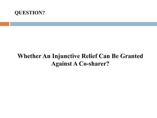 Case study on Injunction against co sharer.pptx