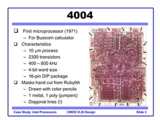 Introduction to CMOS VLSI Design(Case Study On intel Processors).ppt