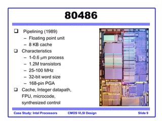 Introduction to CMOS VLSI Design(Case Study On intel Processors).ppt