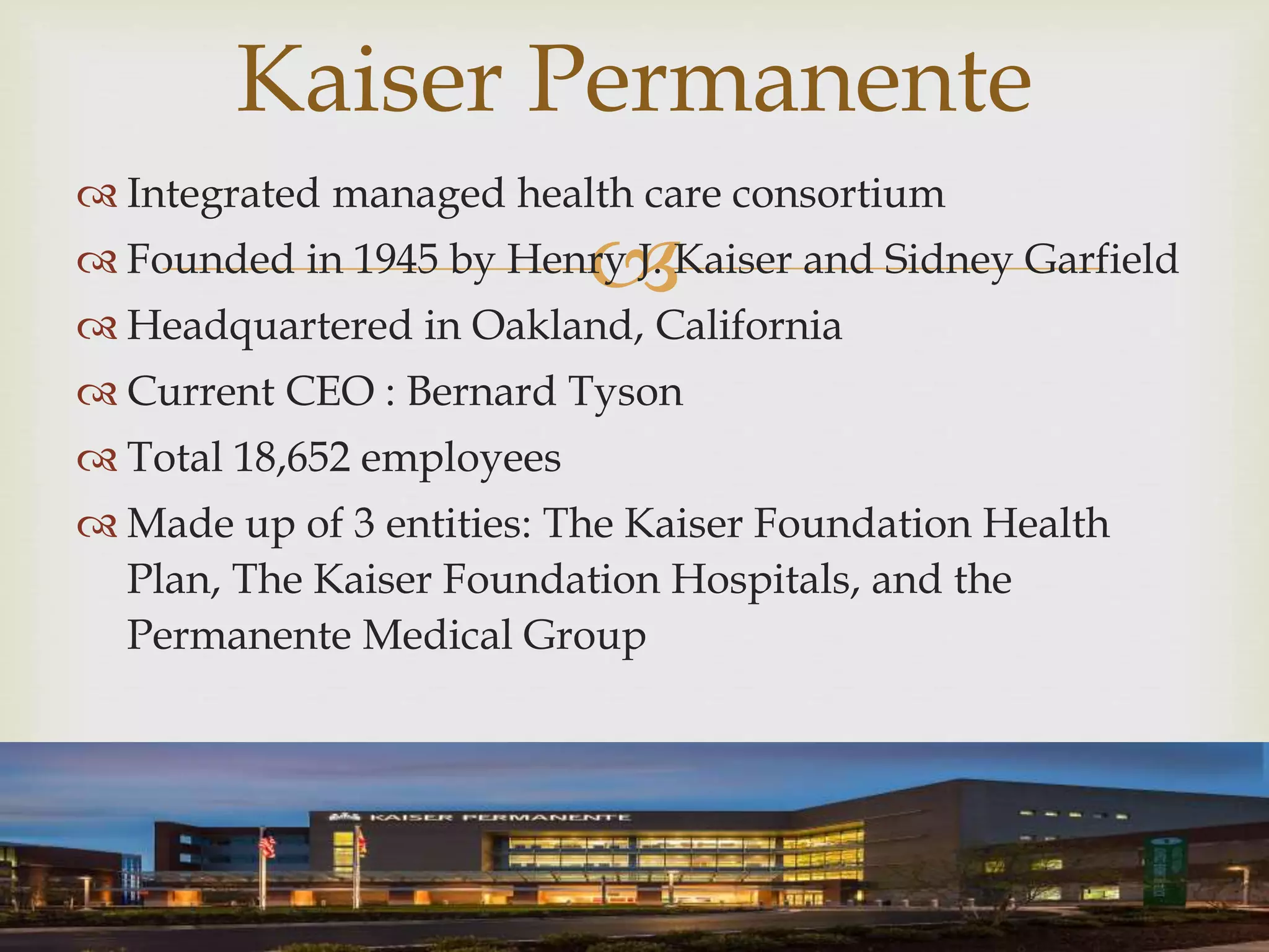 Case study on kaiser permanente | PPTX
