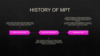 Case study on magnetic particle testing | PPTX