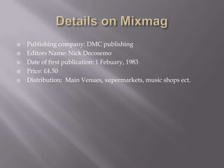 Case study on mix mag magazine | PPTX