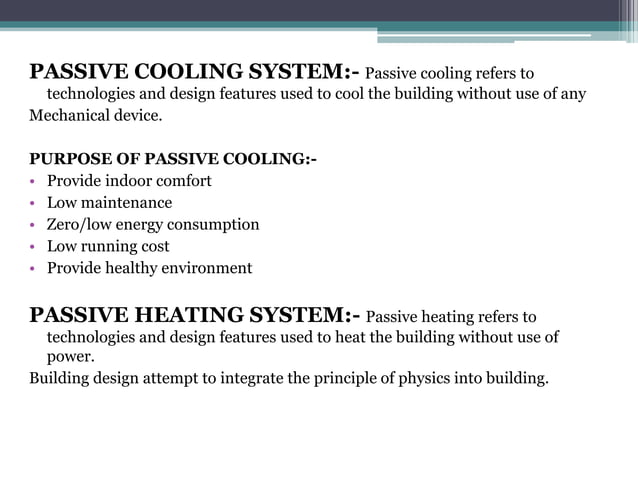Case study on passive cooling and heating | PPTX | Indoor Environmental Quality | Home & Garden
