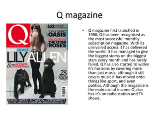 Case study on q magazine | PPTX
