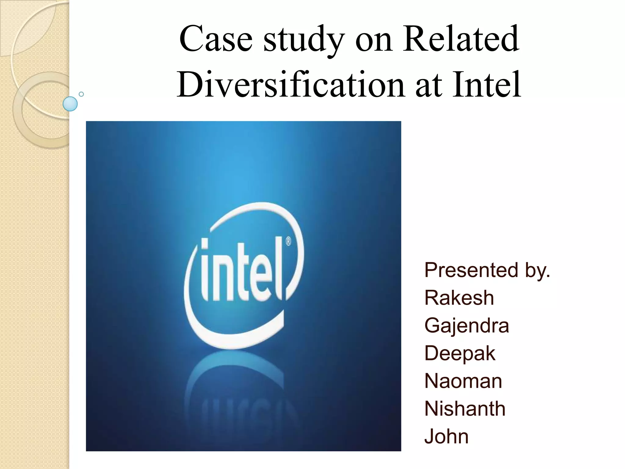 Case study on related diversification at intel | PPTX