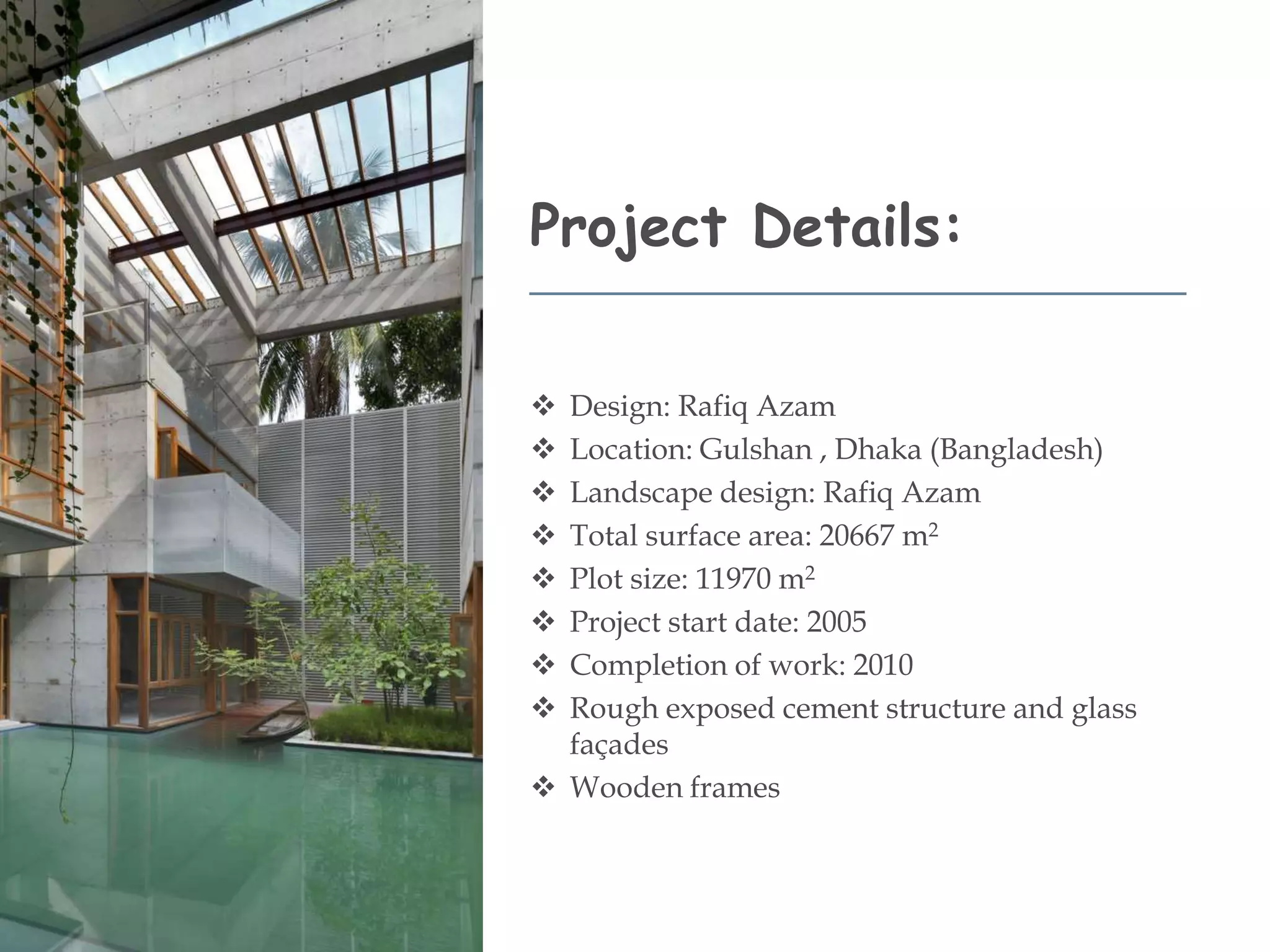Case Study on Residence Design of Rafiq Azam | PPTX