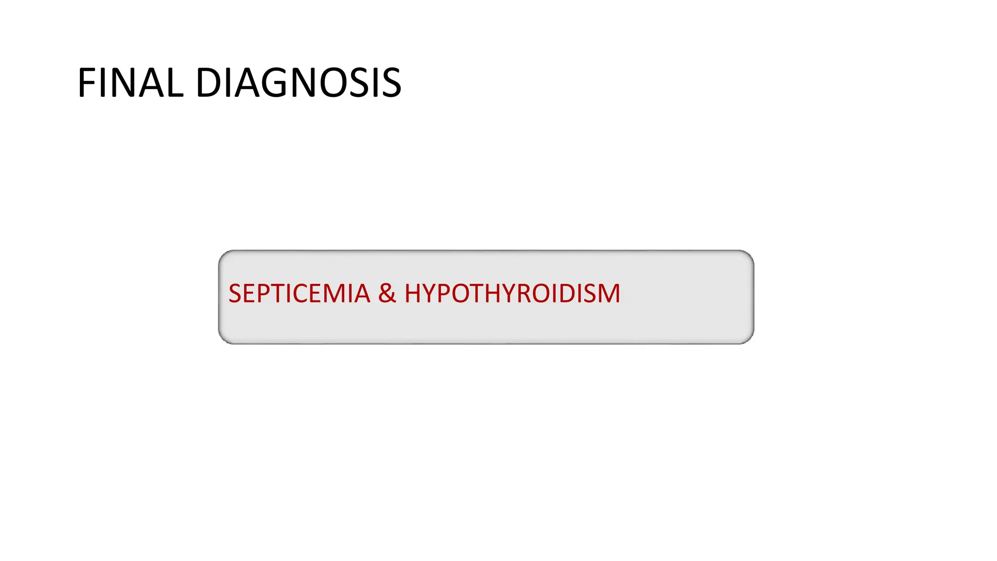 Case Presentation on Septicemia PPTX... | PPTX