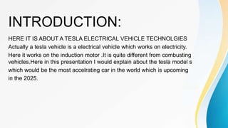 Case study on tesla vehicle design | PPTX