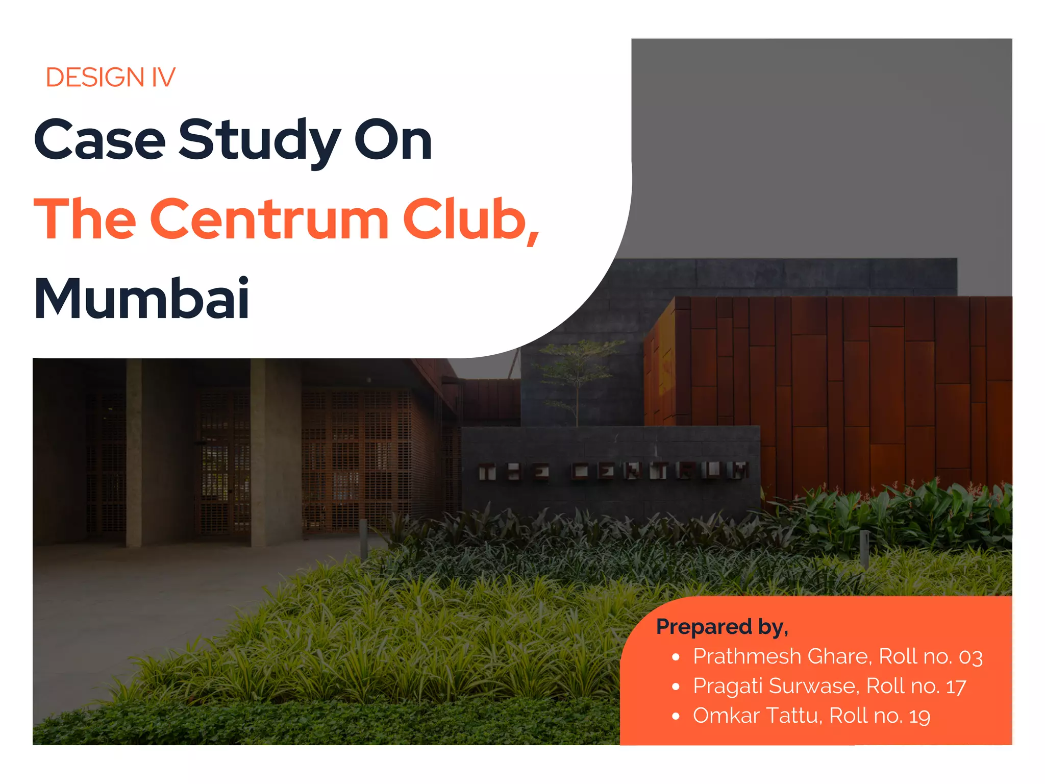 Case Study On The Centrum Club, Mumbai | PDF