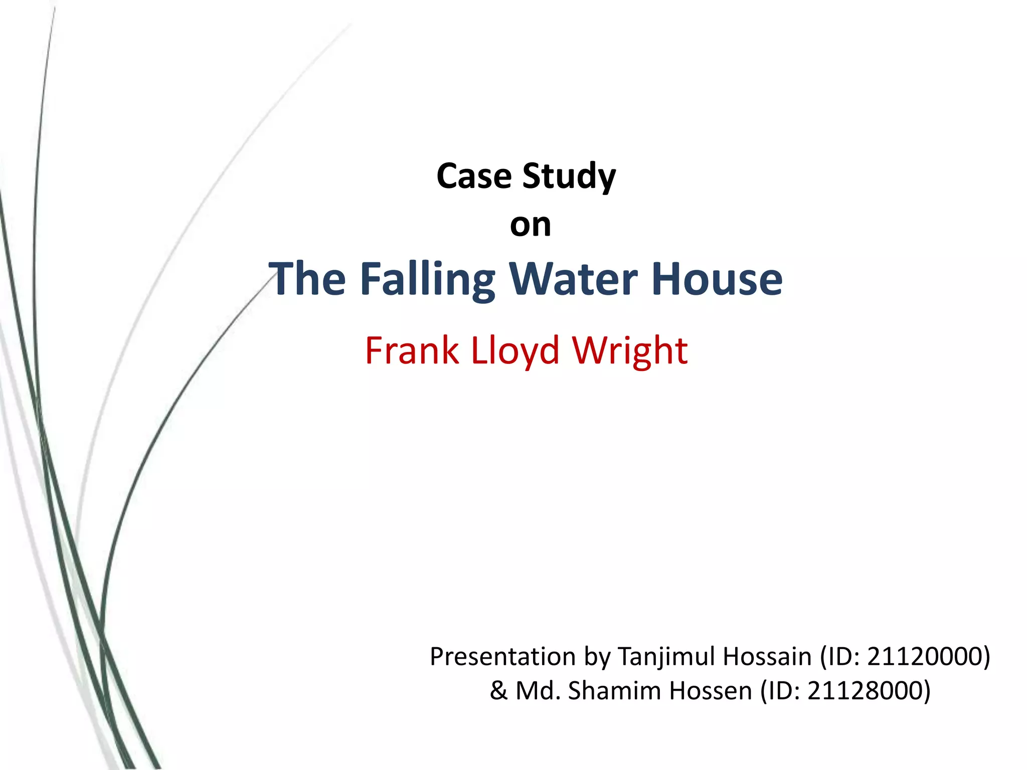 The Falling Water House Case Study | PPTX