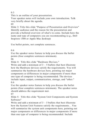 Case Study Part 3 – MS Powerpoint Executive PresentationUse the .docx