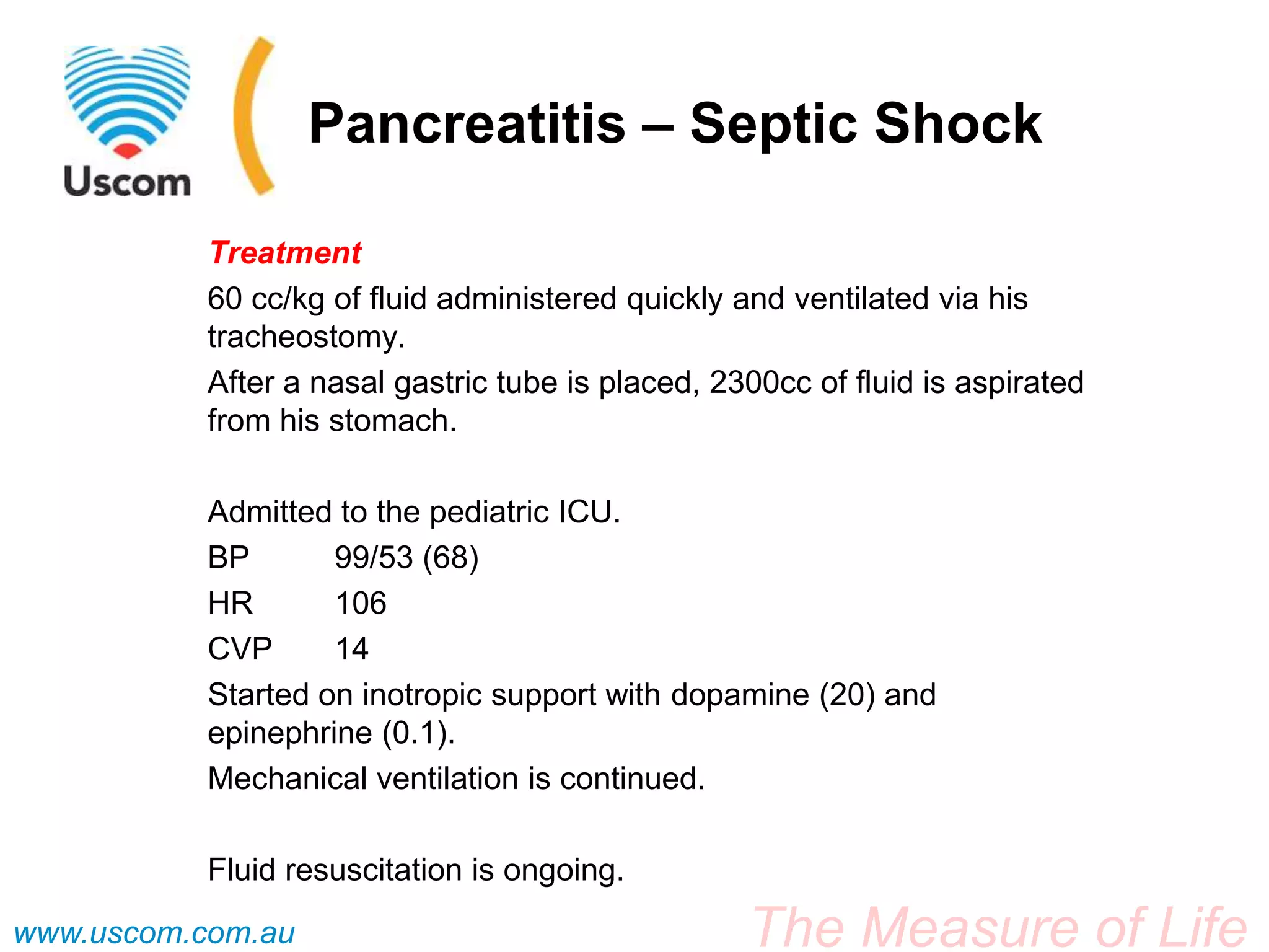 Case Study - Pediatric - Pancreatitis - Septic Shock | PPTX