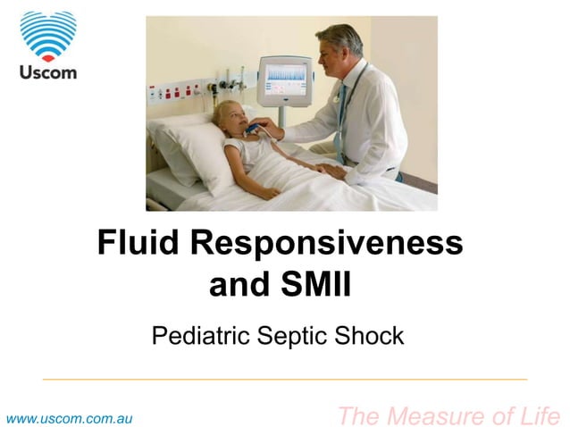 Case Study - Pediatric - Septic Shock - Fluid Responsiveness and SMII ...