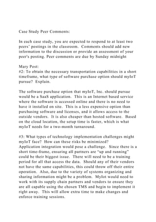 Case Study Peer Comments In each case study, you are expected.docx