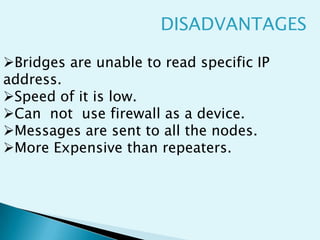 networking device router,switches & bridges | PPTX