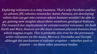 Exploration of Volcanos by using the robots ppt. | PPT