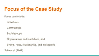 Mini-Research on Single Methodology & Study: The Case Study | PPTX