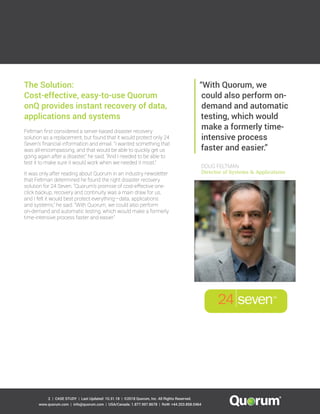 Quorum Case Study - 24 Seven | PDF