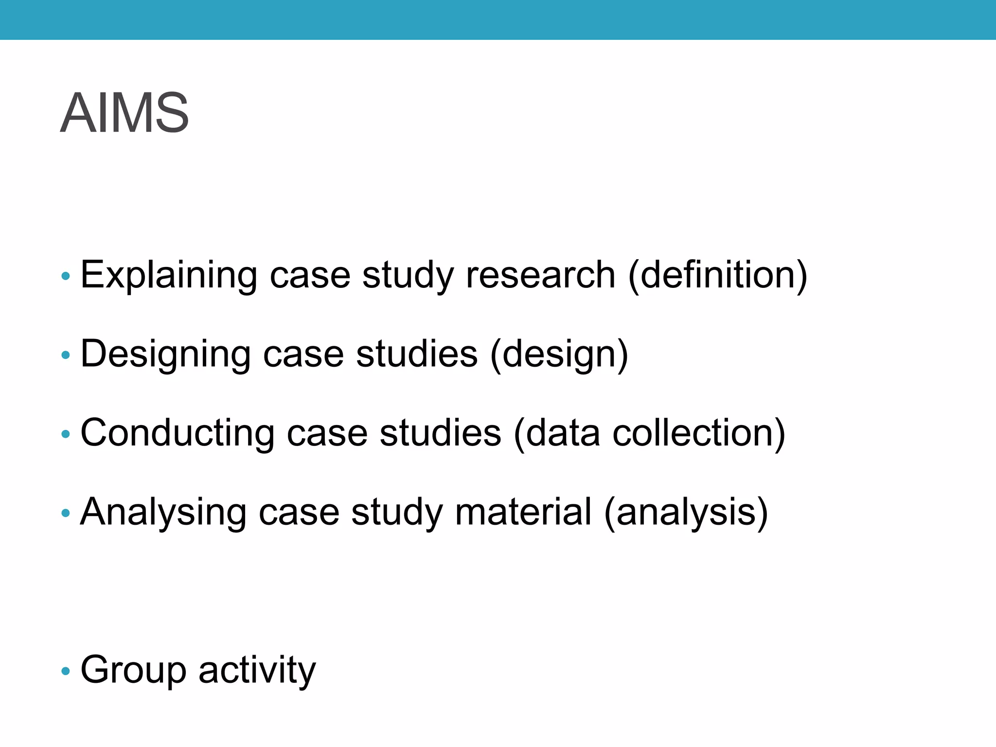 Case Study Research Methods | PPTX
