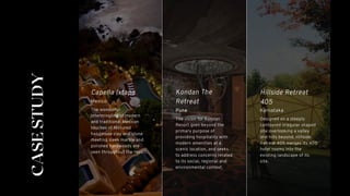 CASE STUDY RESORT - Capella Ixtapa, Kondan The Retreat, Hillside ...