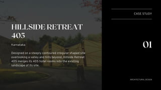 CASE STUDY RESORT - Capella Ixtapa, Kondan The Retreat, Hillside ...