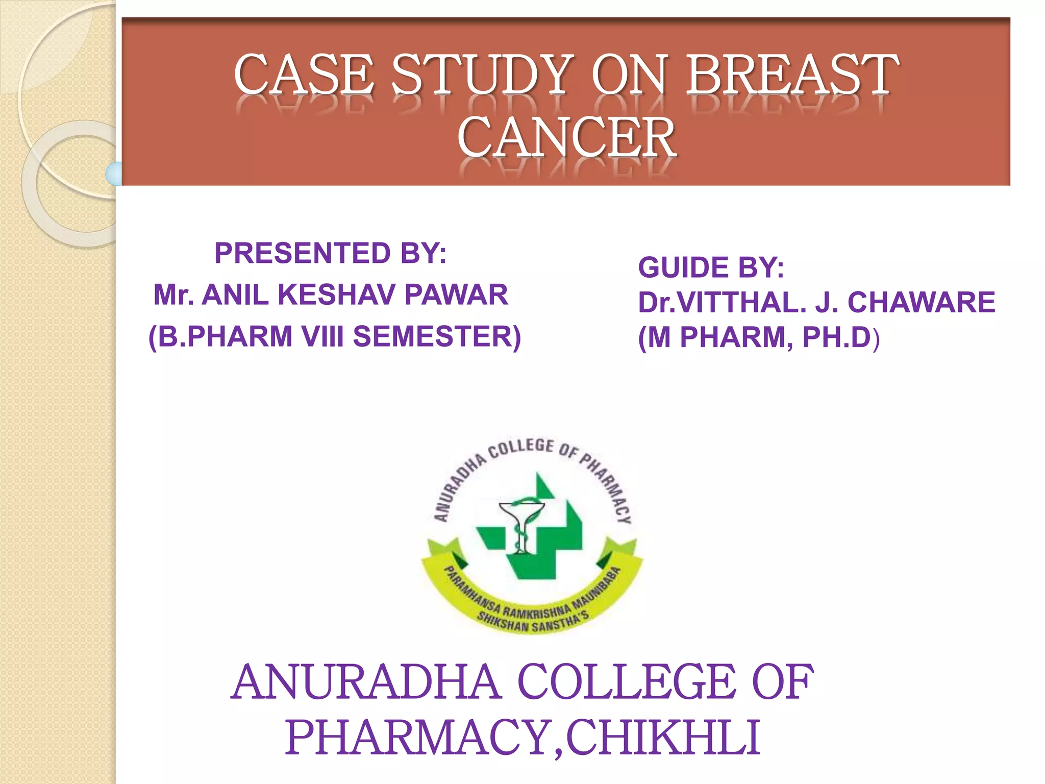 CASE STUDY ON BREAST CANCER | PPTX