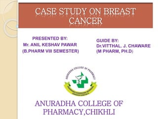 CASE STUDY ON BREAST CANCER | PPTX