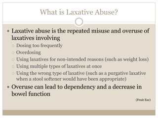 Chronic Constipation and Laxative Abuse | PPTX | Digestive Disorders ...