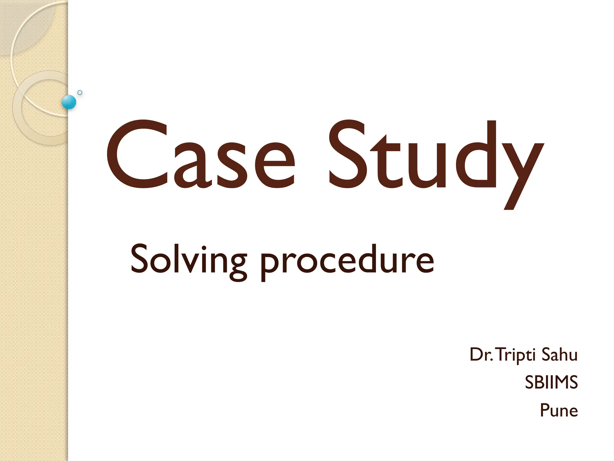 how to solve case study- A methodology techniques.pptx