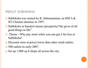 Case study of Subhiksha Failure | PPTX