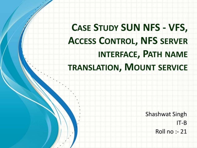 Sun NFS , Case study | PPTX