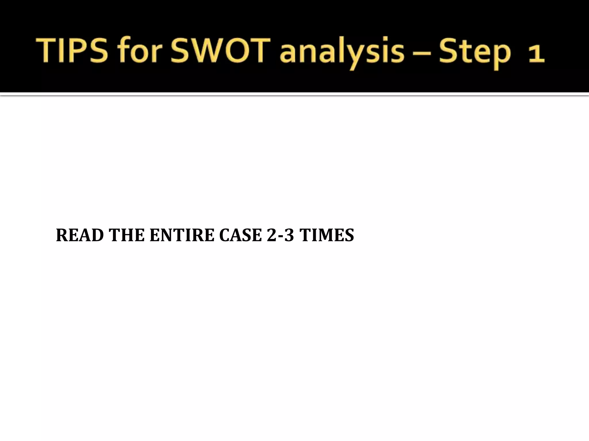 Tips for students to solve Case using SWOT analysis / SWOT Matrix | PPT