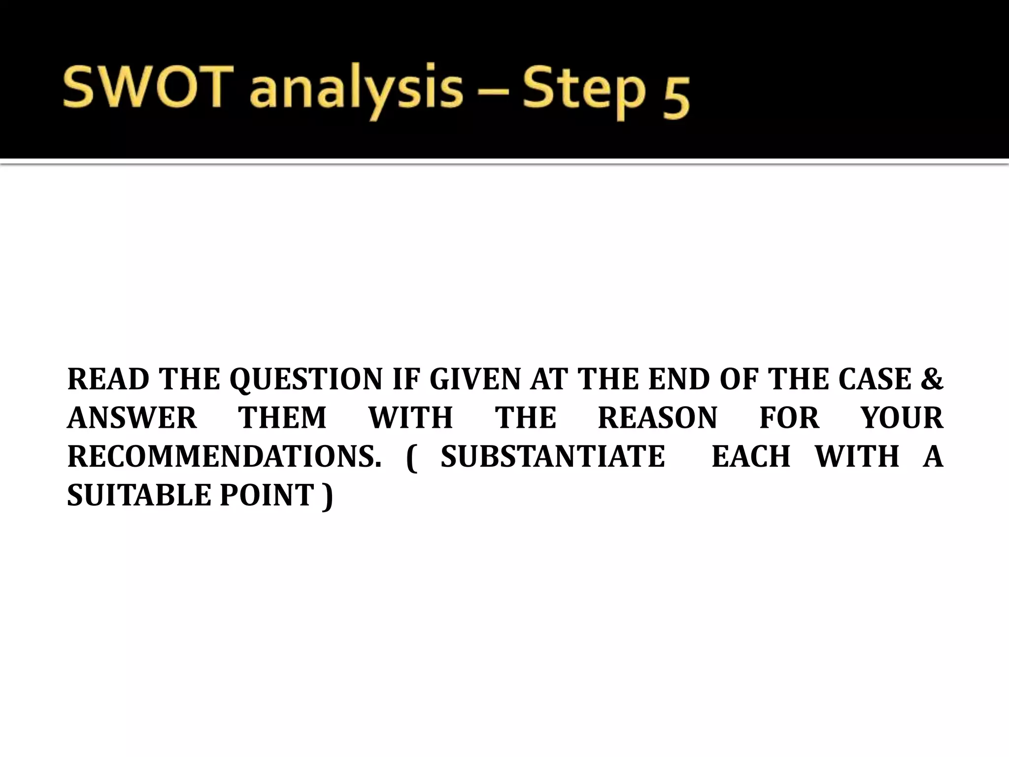 Tips for students to solve Case using SWOT analysis / SWOT Matrix | PPT