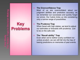 Case Study (The Hidden Traps in Decision Making).pptx
