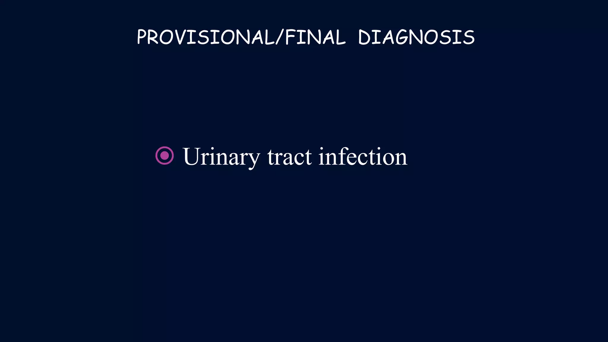 Case study of urinary tract infection | PPT