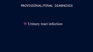 Case study of urinary tract infection | PPTX