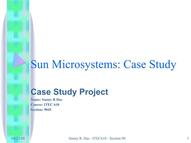 Sun Microsystems:Case Studyv1 | PPT