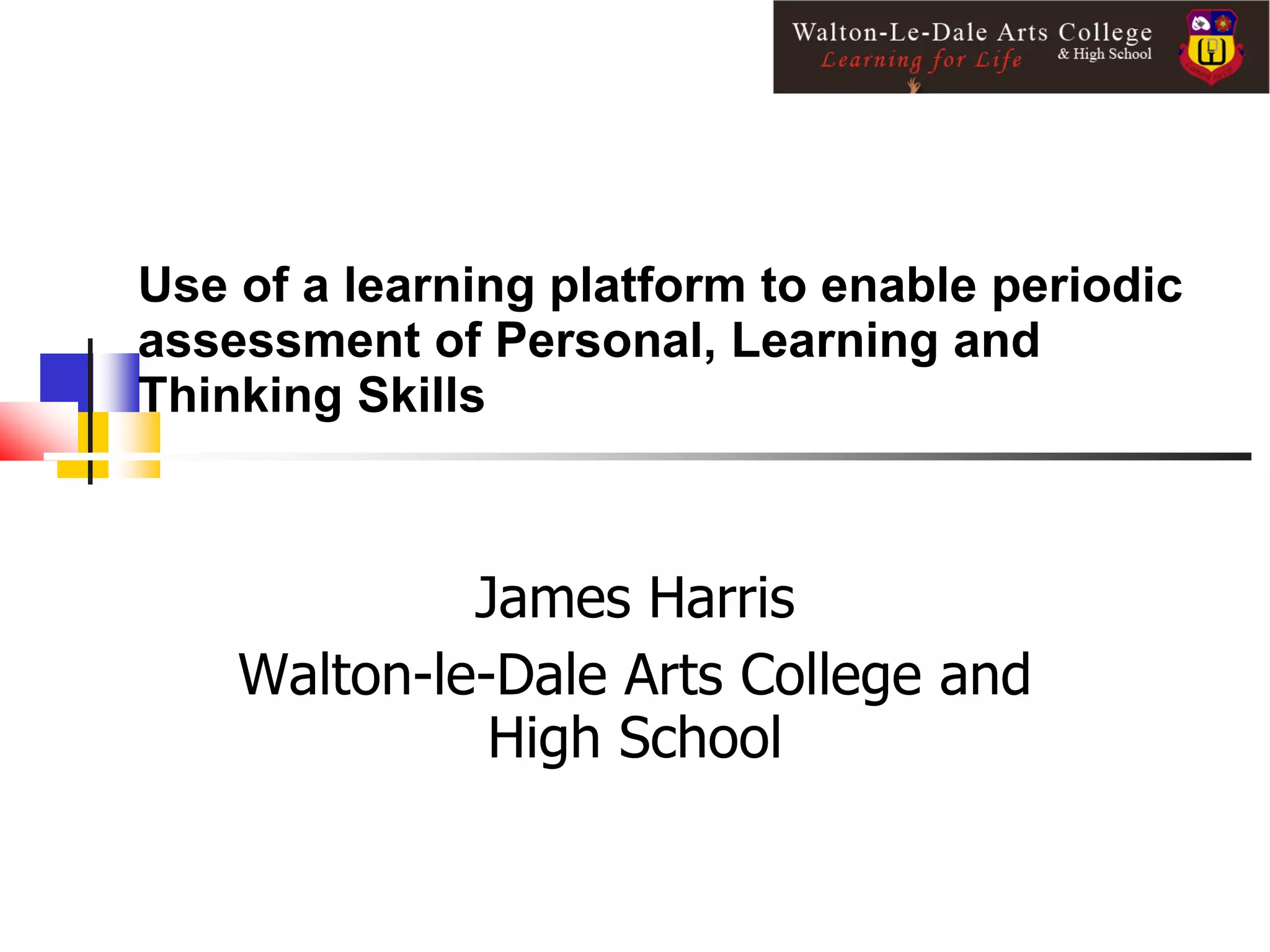 Periodic Assessment of Personal Learning and Thinking Skills | PPT