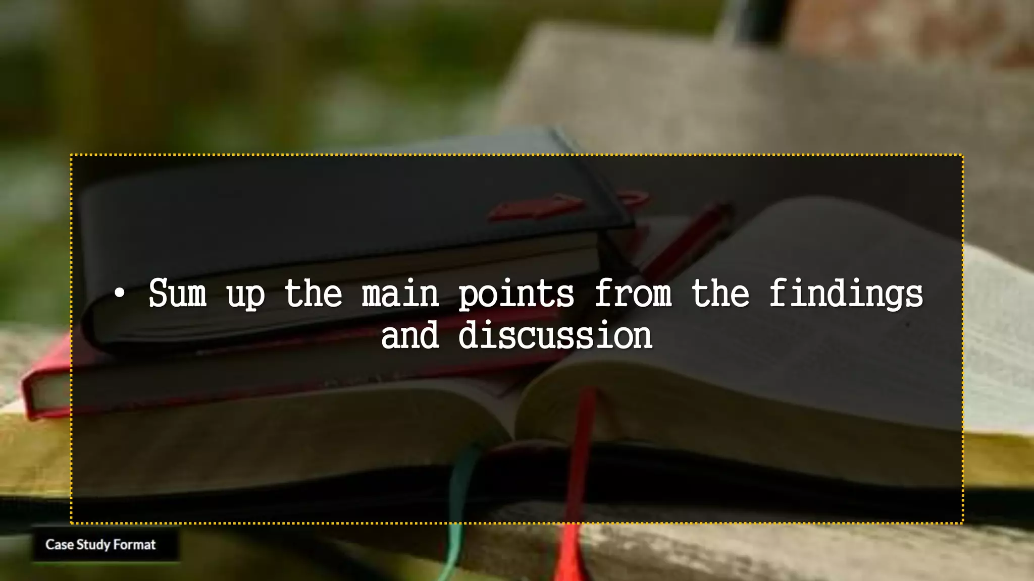 CASE STUDY WRITING: Expert Recommendations | PPTX