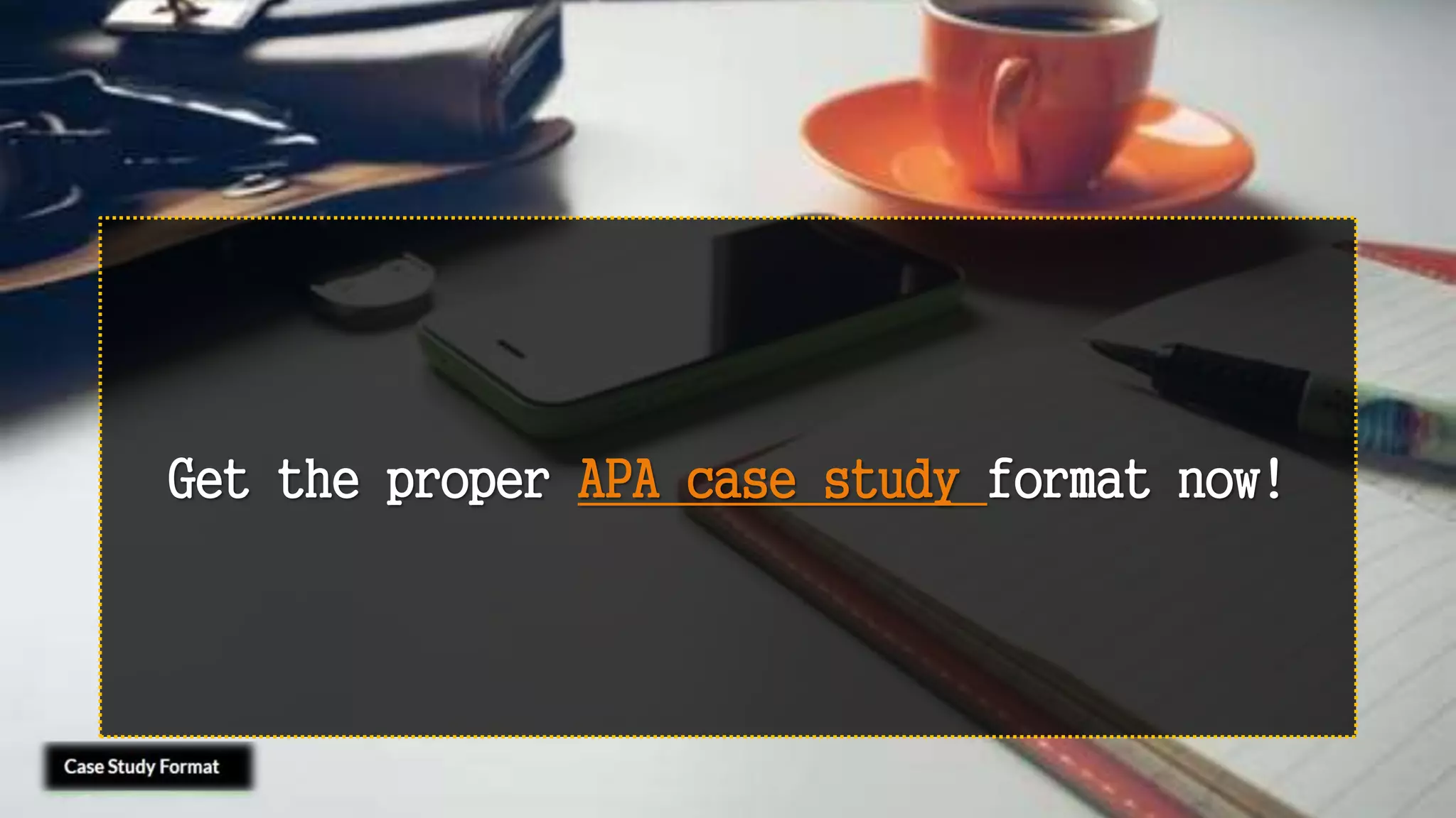 CASE STUDY WRITING: Expert Recommendations | PPTX