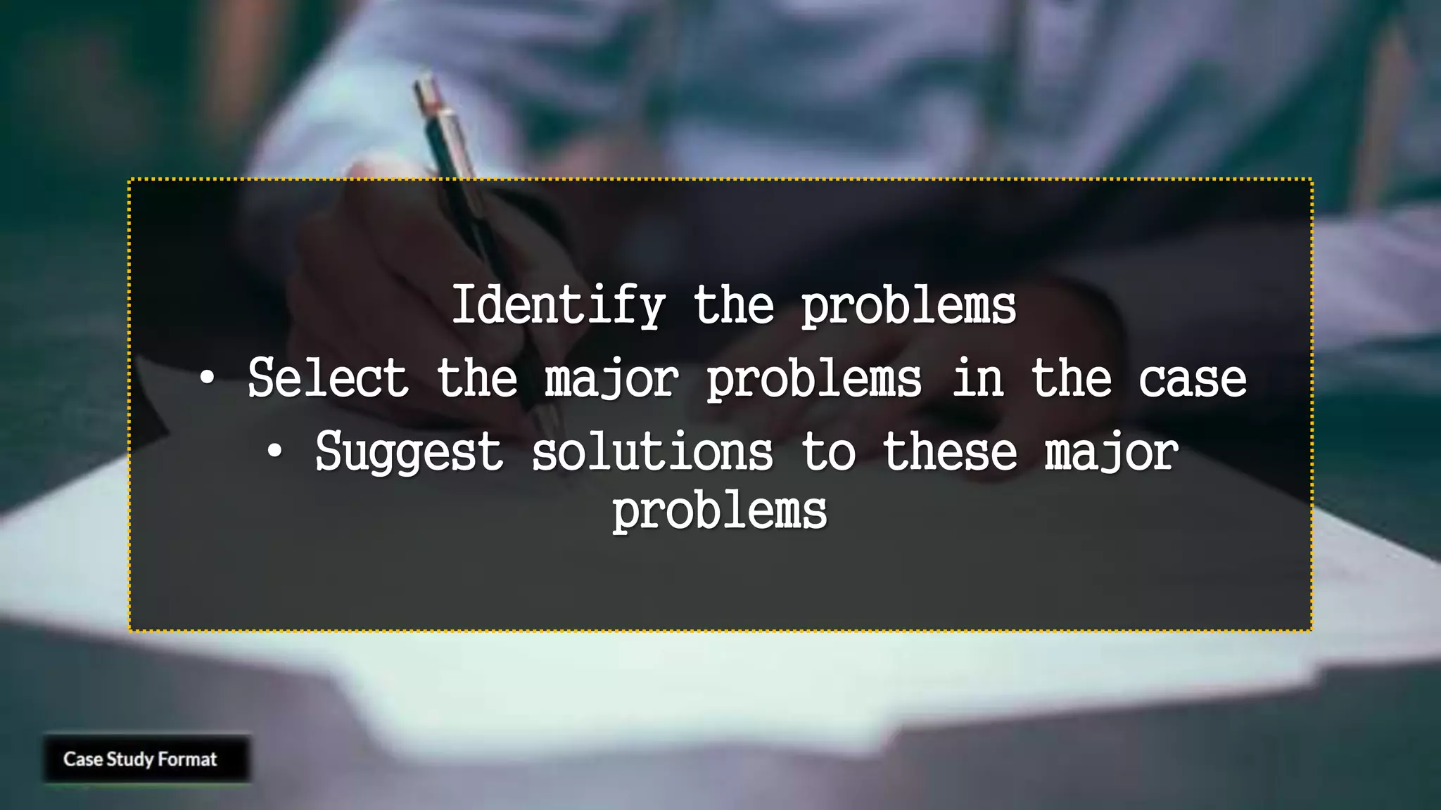 CASE STUDY WRITING: Expert Recommendations | PPTX