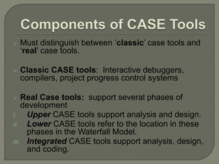 Case tools(computer Aided software Engineering) | PPTX