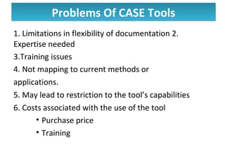 Case tools and modern process of system development | PPT