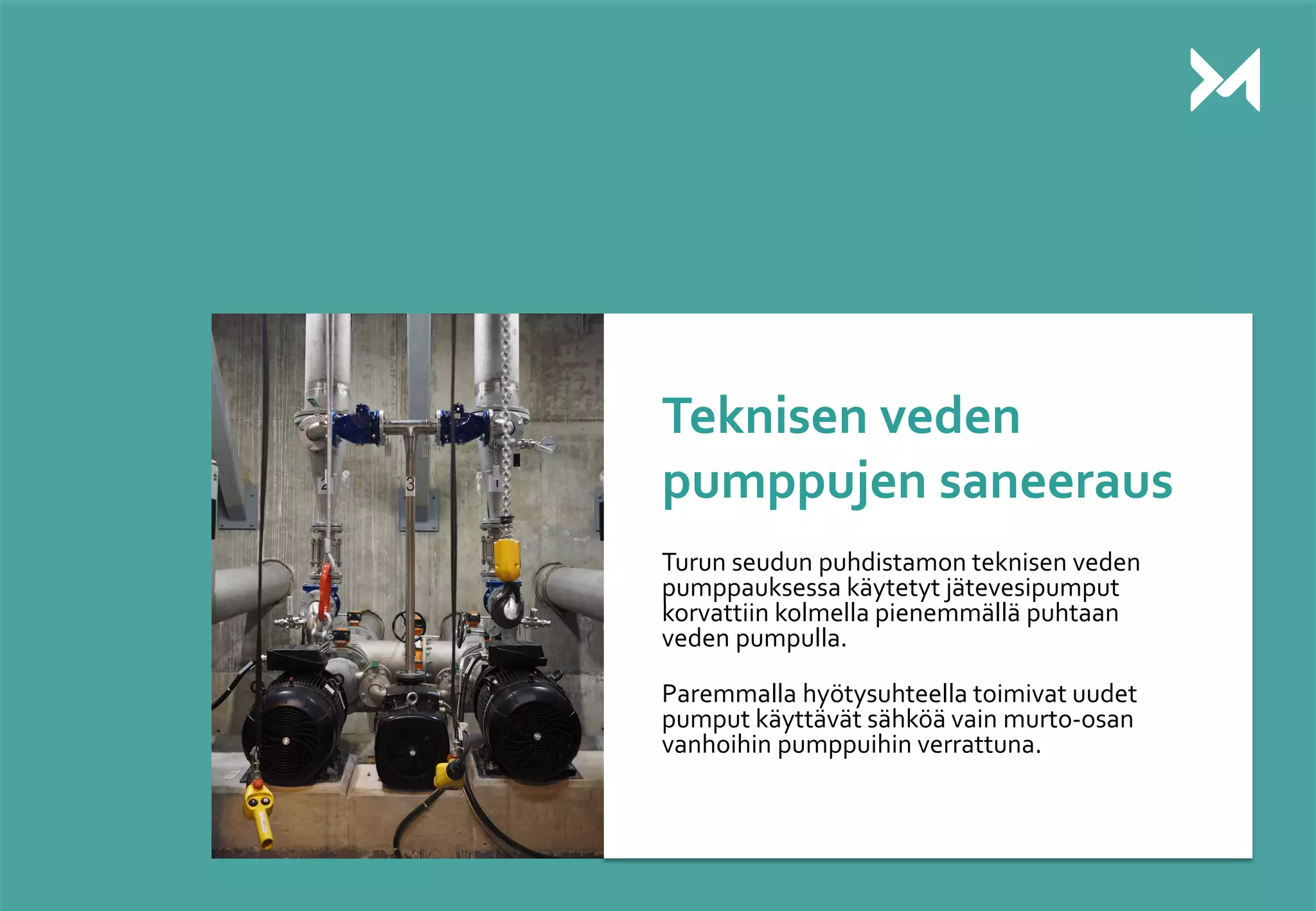CASE: Turun seudun puhdistamo - pumppusaneeraus | PPT