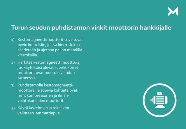 CASE: Turun seudun puhdistamo Oy - energiatehokkaammat moottorit | PPT