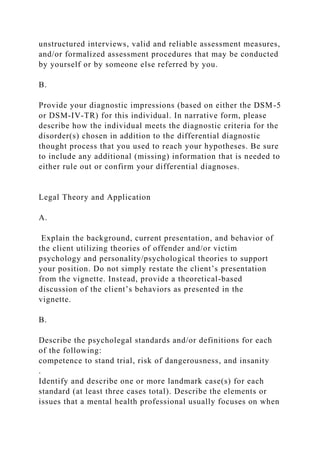 Case Vignette for Comprehensive ExamBased on the vignette provided.docx
