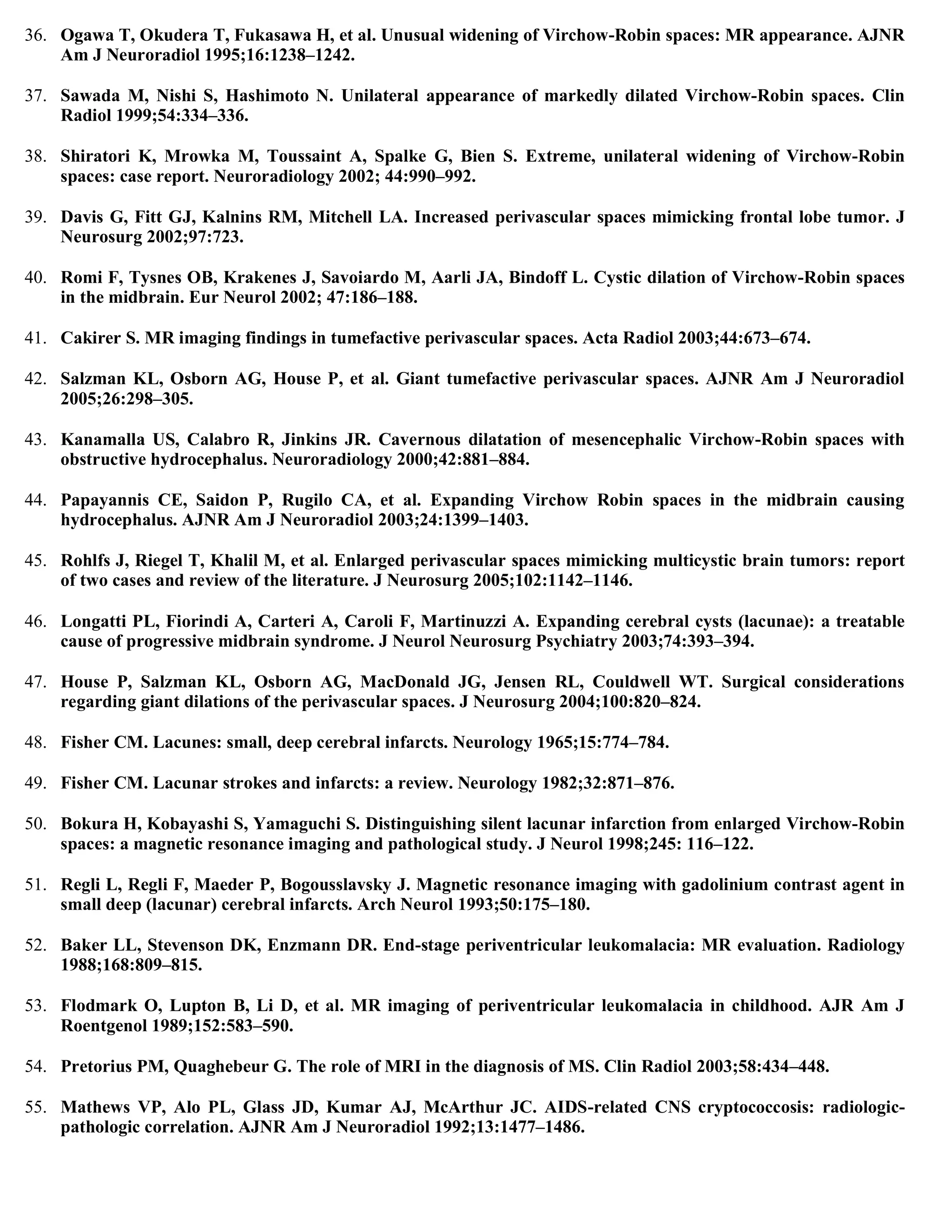 Case record...Dilated Virchow-Robin spaces associated with ...