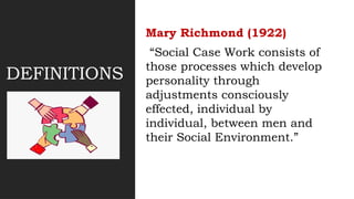 Unit 3. CASE WORK - Definition and Principles | PPTX | Family and Relationships